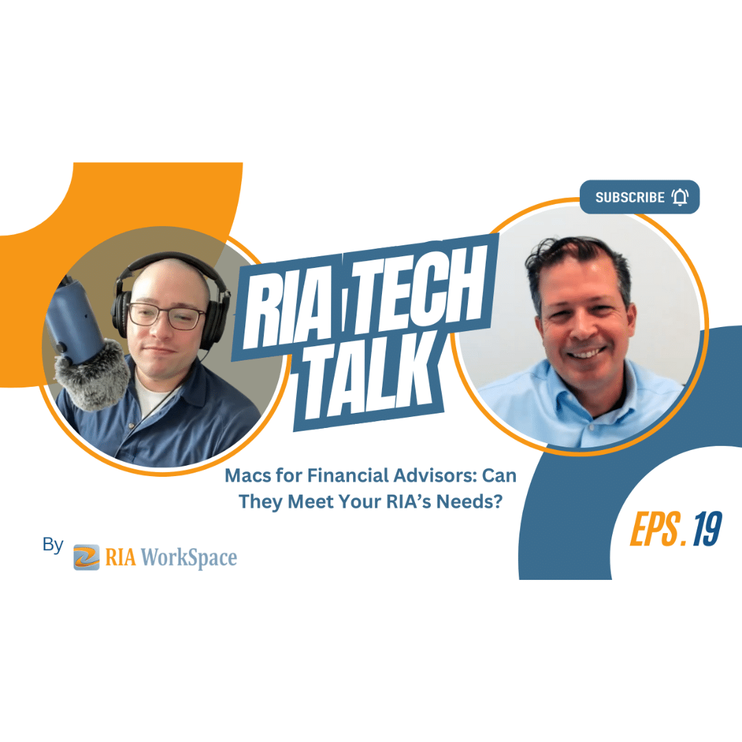Should RIAs Use Macs? Pros & Cons | Podcast from RIA WorkSpace